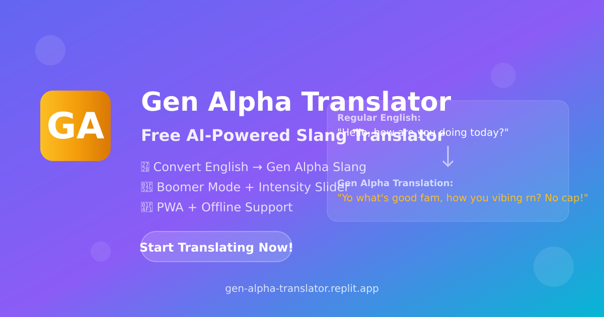 Free Online Translator | GenAlphaSpeak - Convert English to Gen Alpha Slang & Text Translator